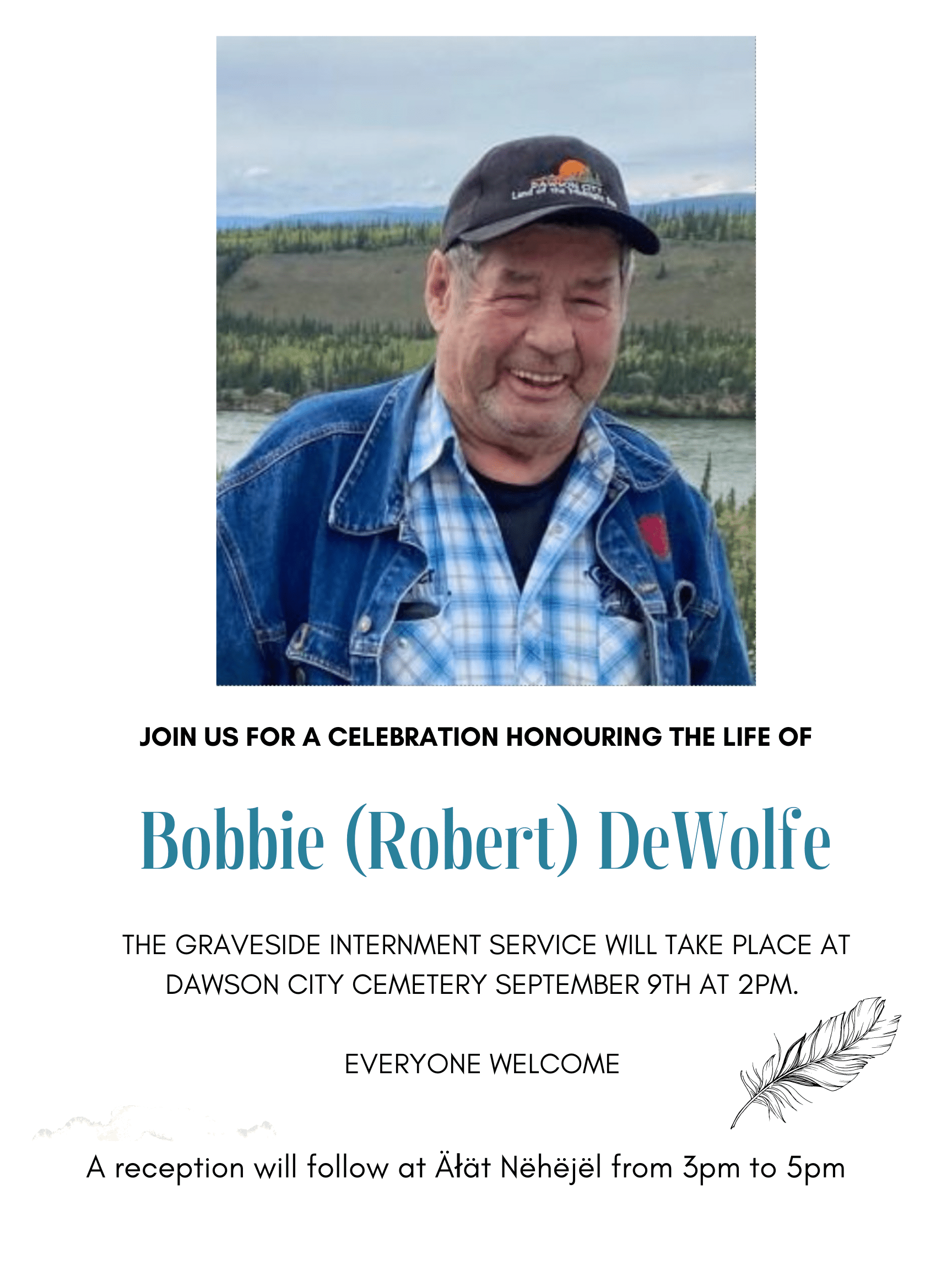 Memorial Service for Bobbie (Robert) DeWolfe - Tr'ondëk Hwëch'in Government