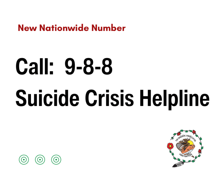 New Nationwide Number 9-8-8 - Tr'ondëk Hwëch'in Government