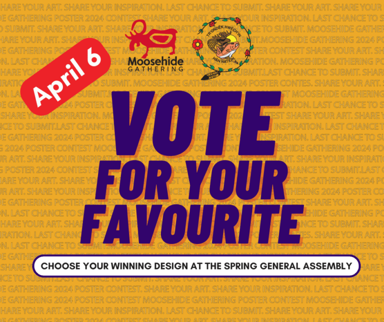 Moosehide Gathering 2024 Poster Contest - Tr'ondëk Hwëch'in Government